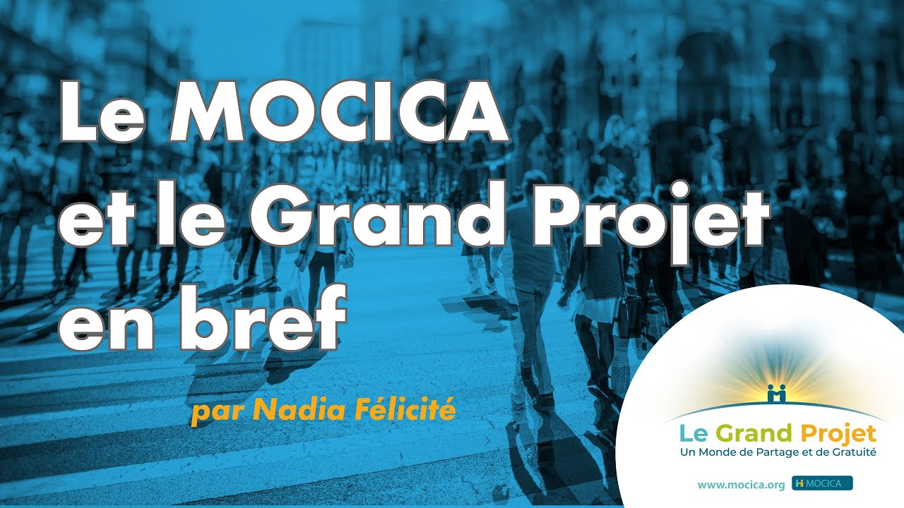 Le MOCICA et le Grand Projet en bref - YouTube