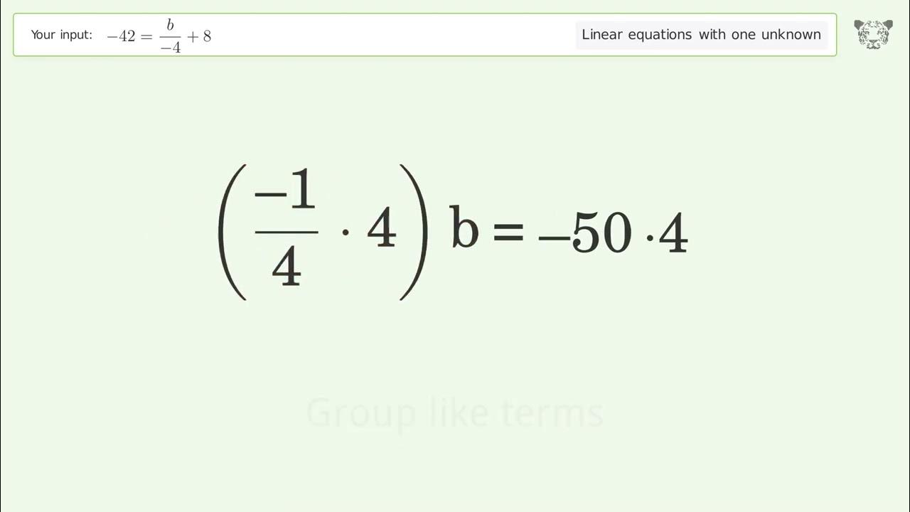 Solve -42=b/(-4)+8: Linear Equation Video Solution | Tiger Algebra ...