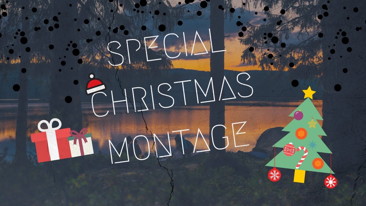SPECIAL CHRISTMAS MONTAGE - YouTube