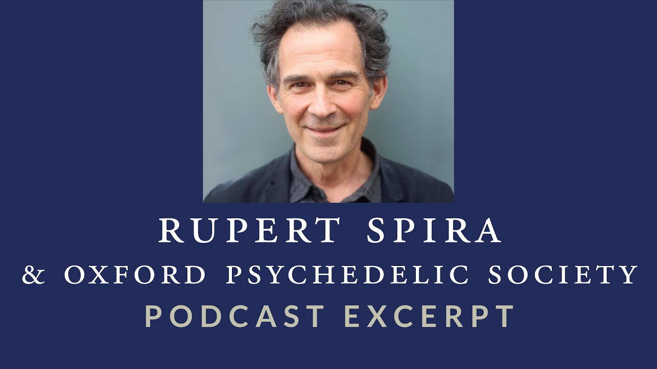 Rupert Spira Podcast Episode 52: Oxford Psychedelics Society - YouTube