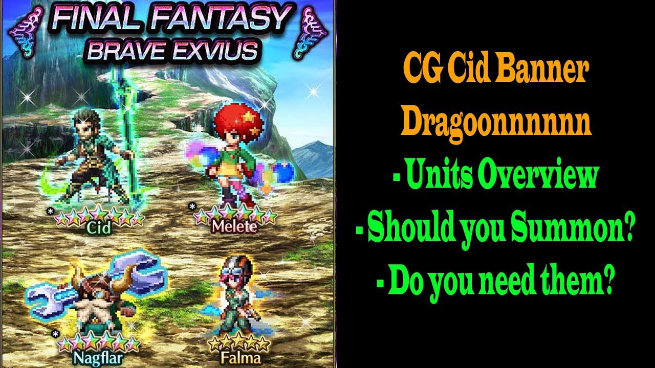 FFBE CG Cid Banner Units Preview: Should You Summon? (#679) - YouTube