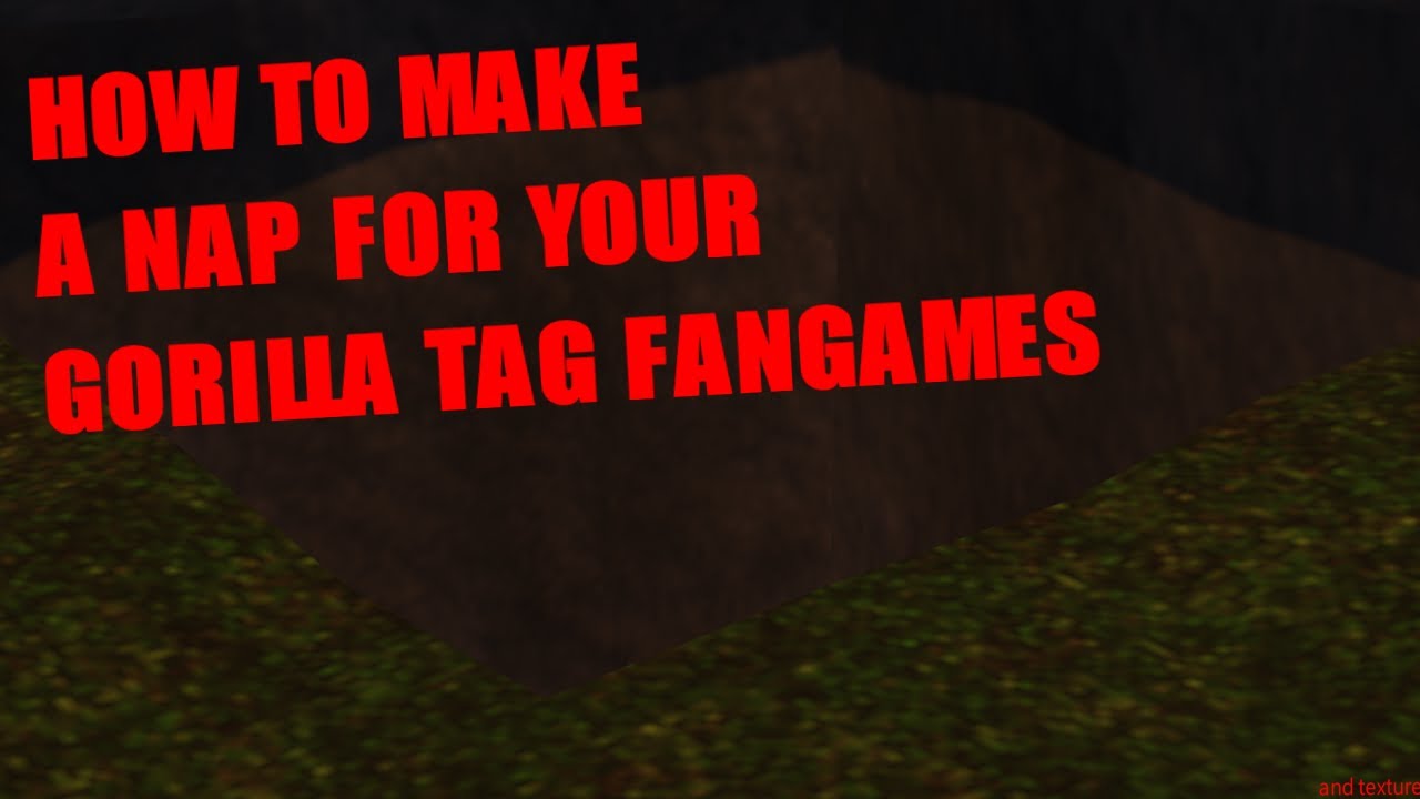HOW TO MAKE A GORILLA TAG FANGAME MAP!!!! - YouTube
