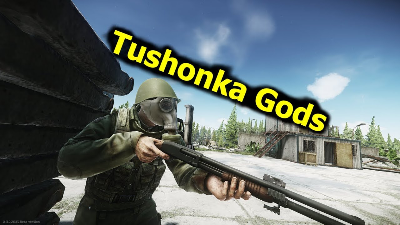 Tushonka Gods - Escape From Tarkov - YouTube