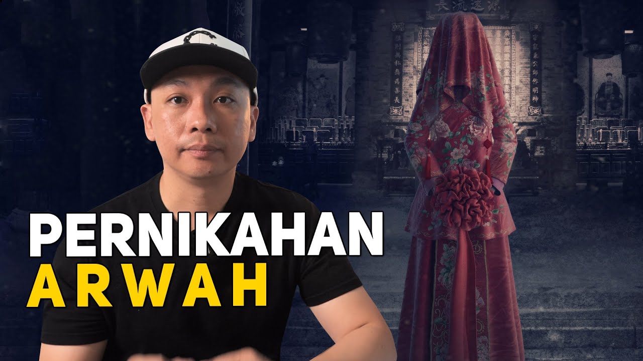Misteri Pernikahan Arwah - Ghost Marriage (Minghun) - YouTube