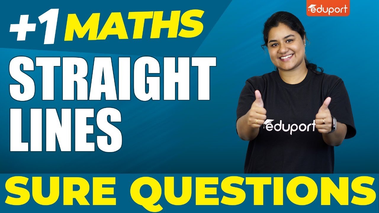 Plus One Maths | Straight Lines | Sure Questions | Eduport Plus One ...