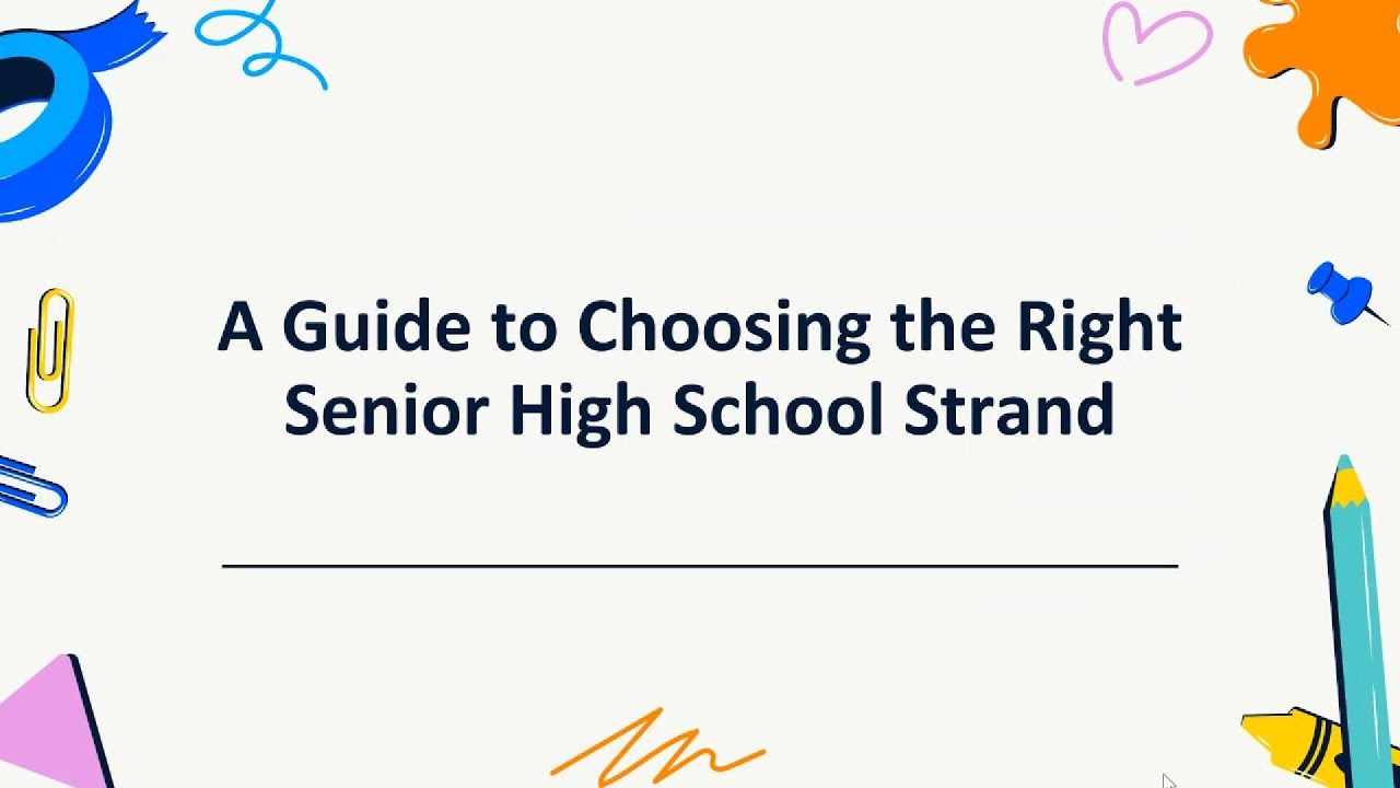 A Guide to Choosing the Right Senior High School Strand - YouTube