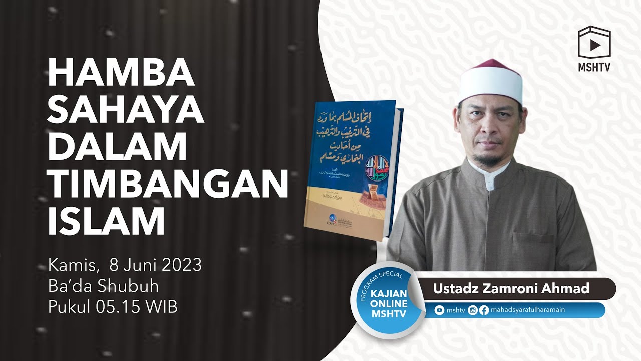 Hamba Sahaya dalam Timbangan Islam [Ustadz Zamroni Ahmad] - YouTube