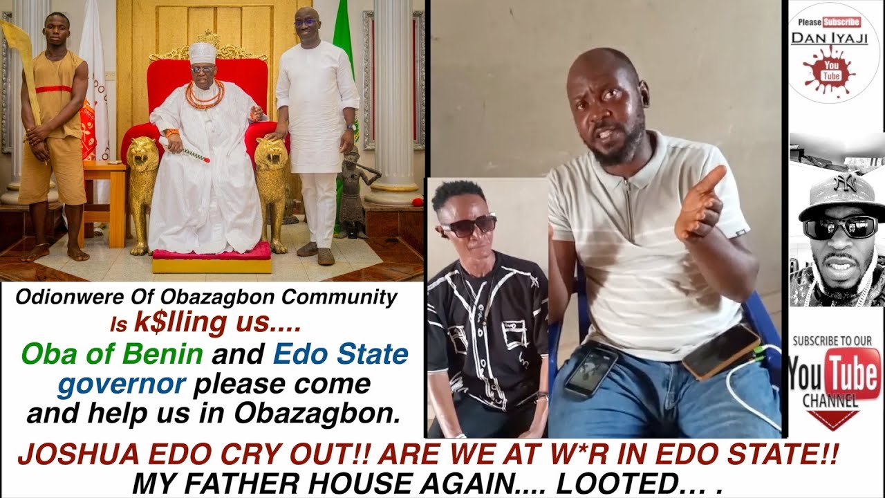 Oba of Benin and Edo State governor please come and help us in ...