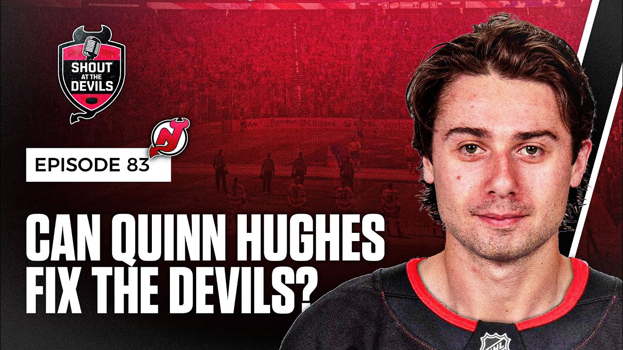 Can Quinn Hughes Fix the Devils!? | EPISODE 83 - YouTube