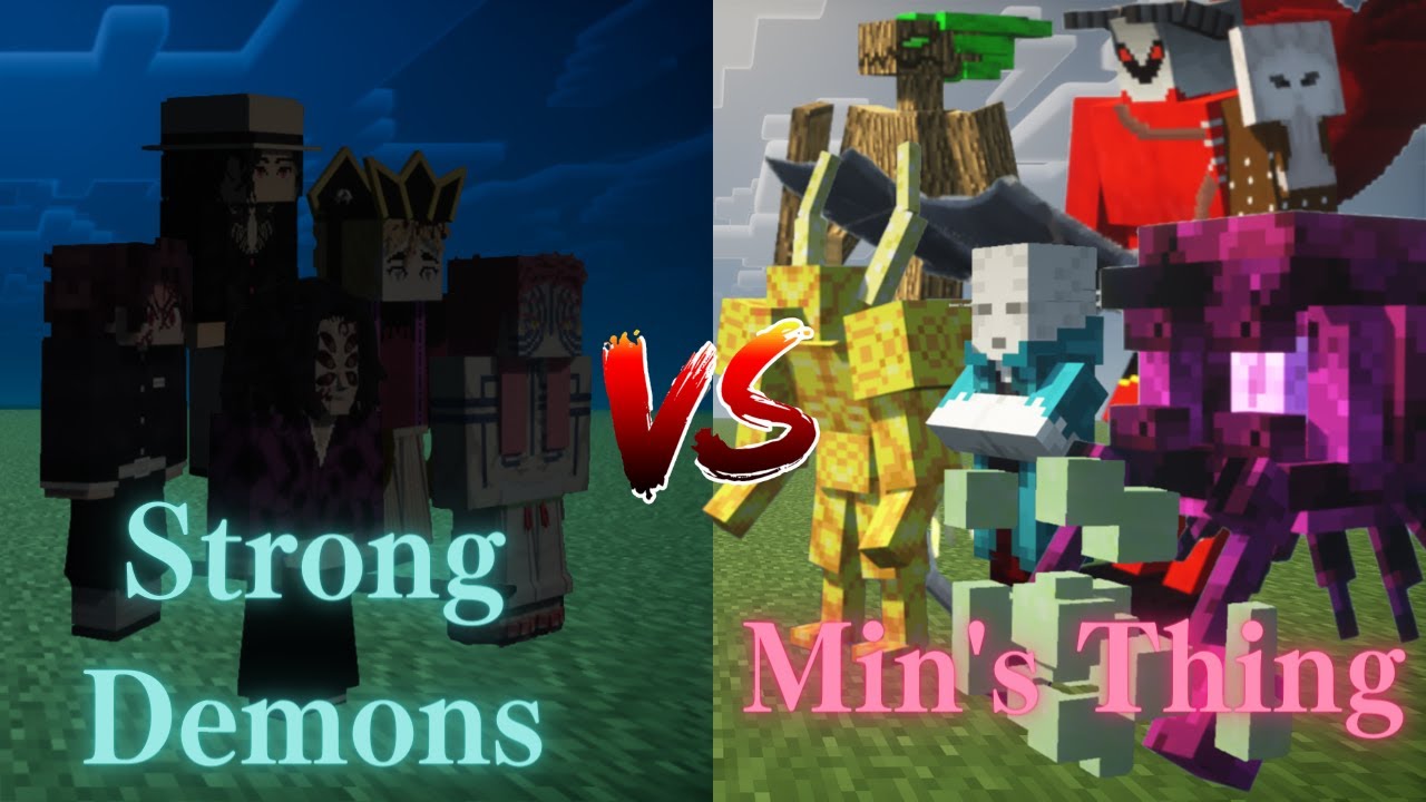 Strong Demons(Demon Slayer Mod) VS Min's Thing OP Mob Battle - YouTube