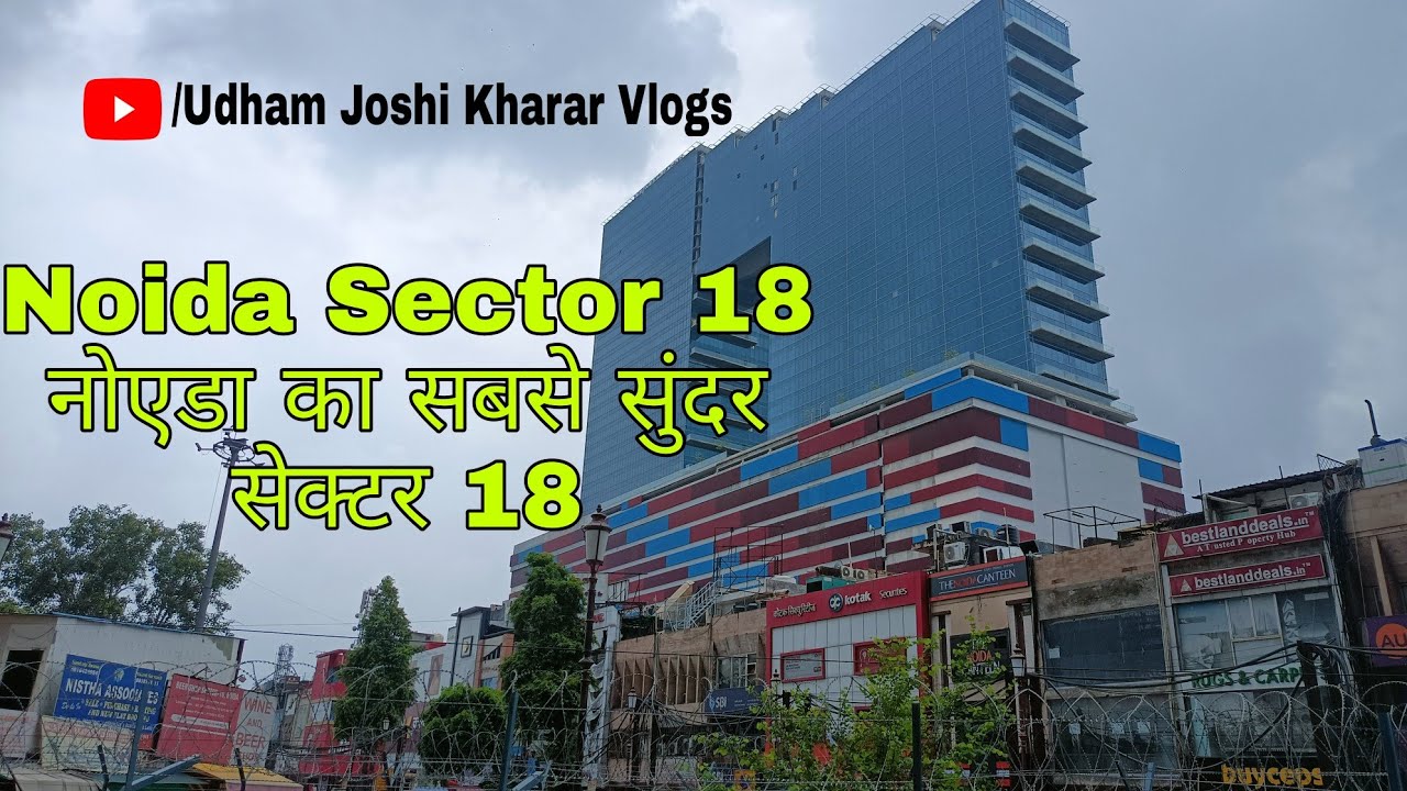 Noida Sector 18|| Beautiful Noida || #youtube #noida - YouTube