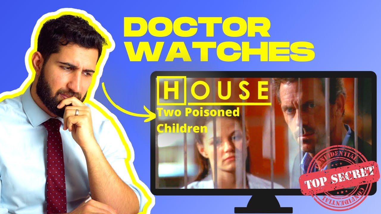 Doctor Reacts to House MD: How Were Two Children Poisoned? (S1E8) - YouTube