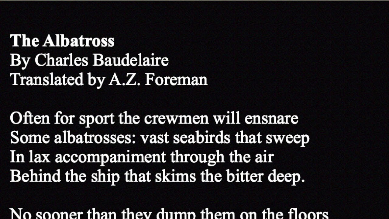 The Albatross by Charles Baudelaire, read in French and in English ...
