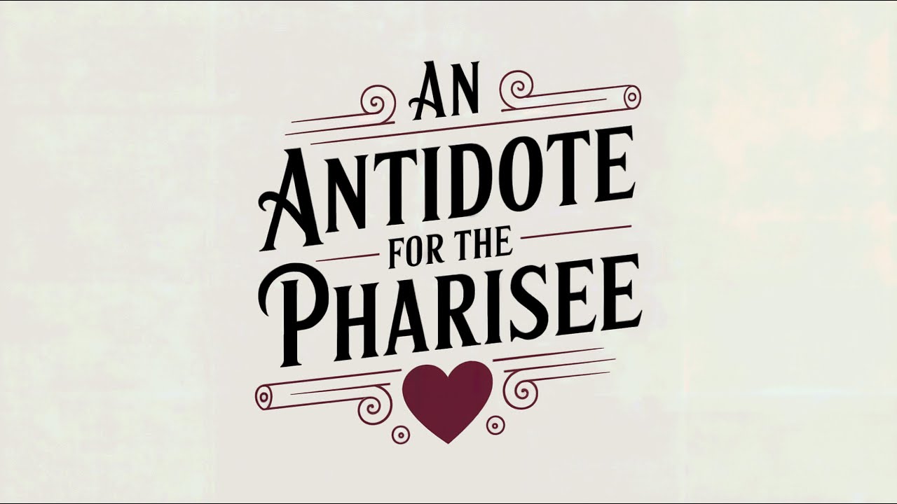 An Antidote for a Pharisee - Pastor Nick Maulucci - YouTube