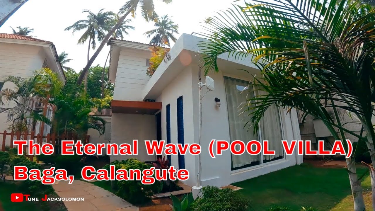 The Eternal Wave, Calangute, Goa /Baga Best Beach Resorts in Goa|Couple ...