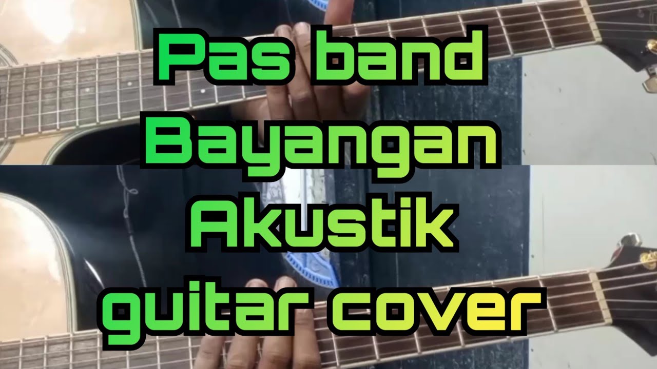 Pas band - bayangan guitar cover by pakubil - YouTube