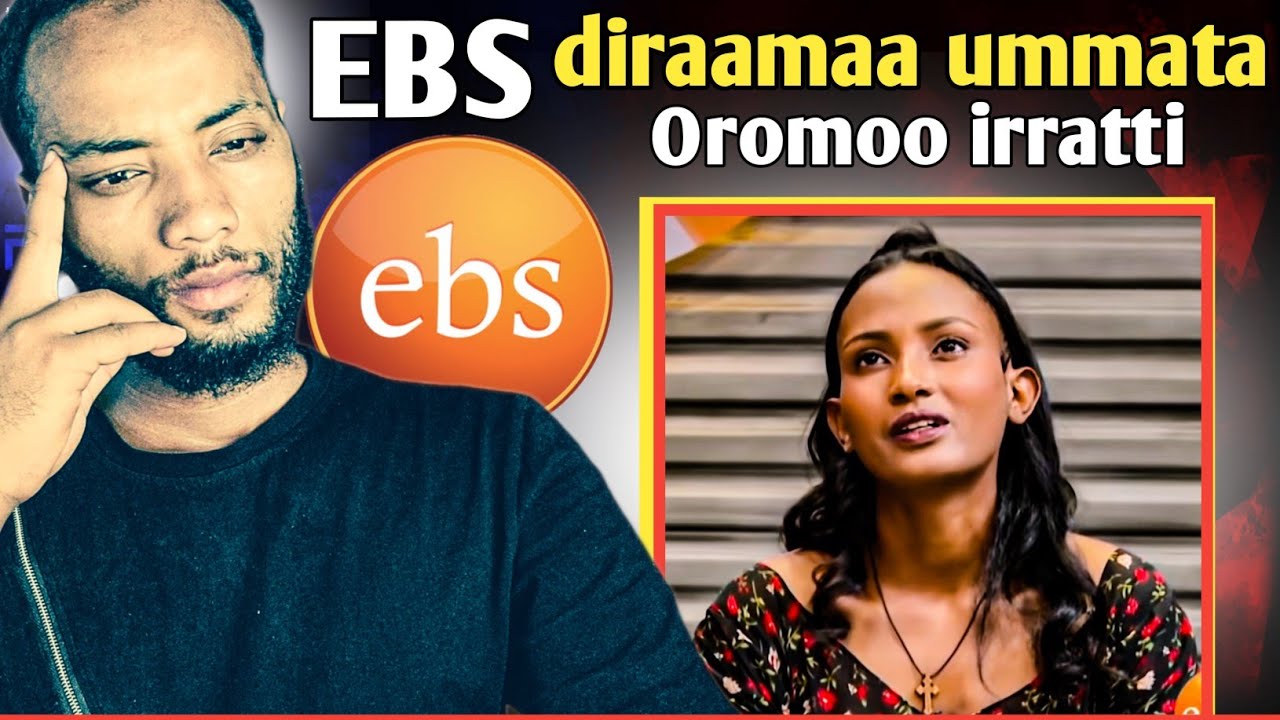 🛑EBS diraamaa ummata oromoo irratti hojjate/ORA LIVE /ANSU - YouTube