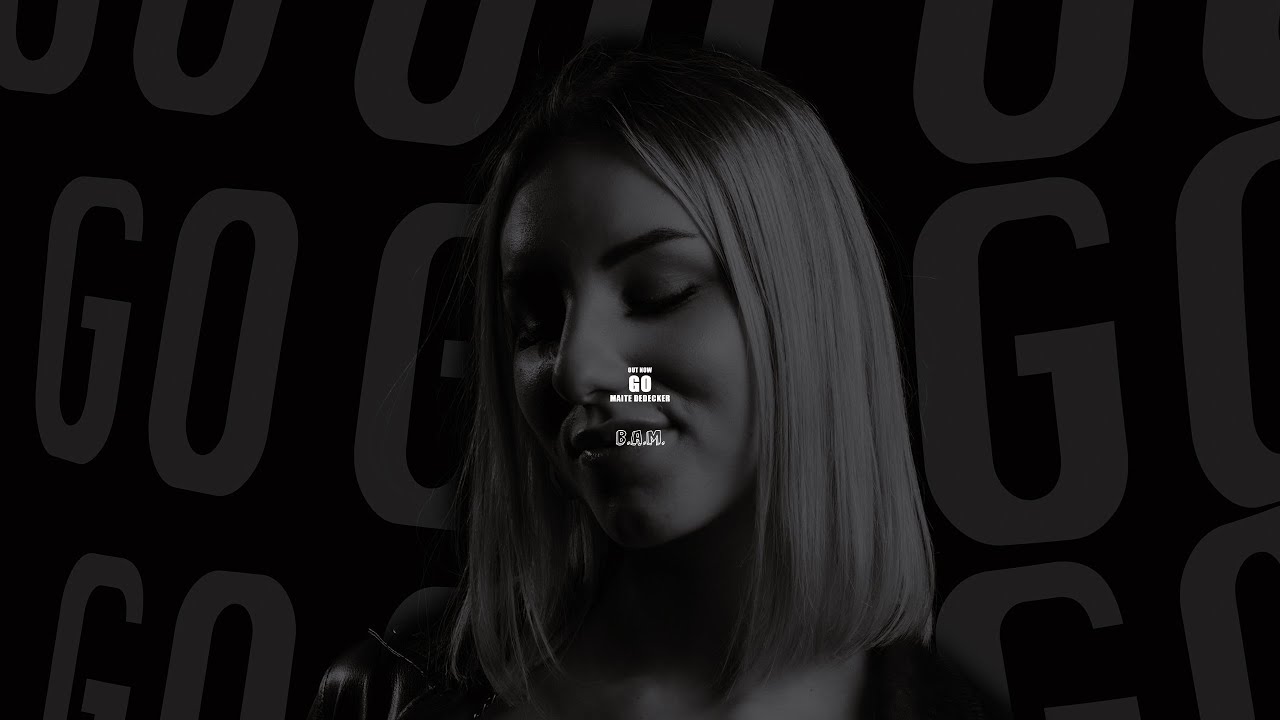 Maite Dedecker - Go (BAM043) - YouTube