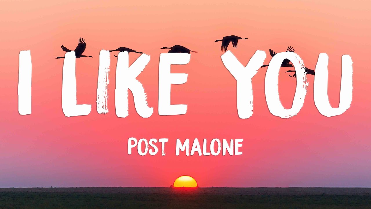 I Like You (A Happier Song) - Post Malone Featuring Doja Cat {Lyrics ...