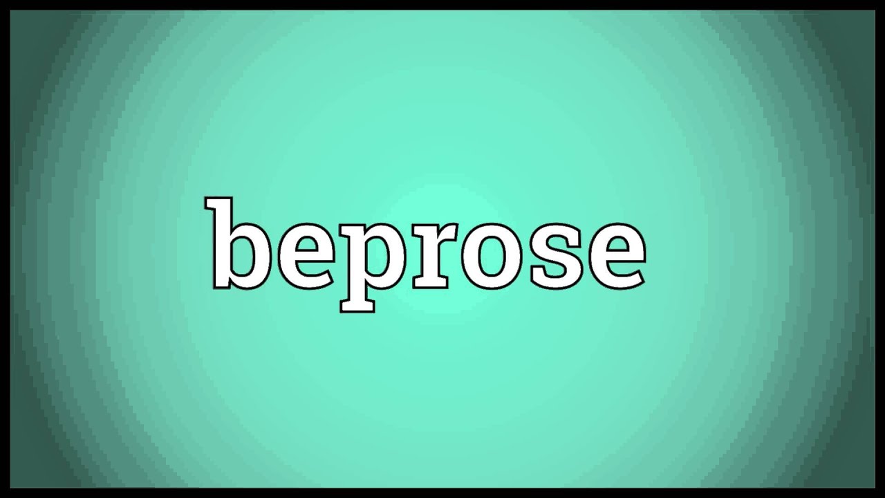 Beprose Meaning - YouTube