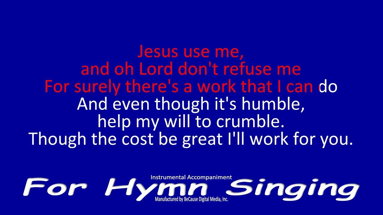 Jesus Use Me - YouTube