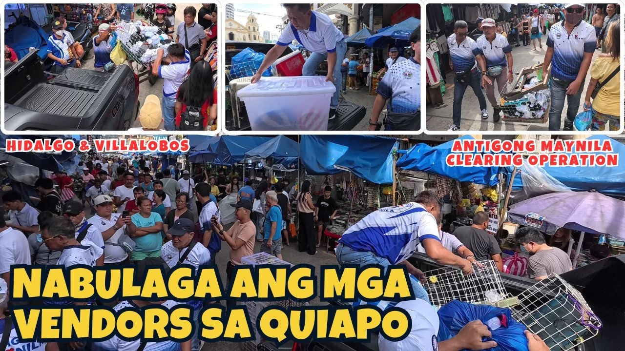 NABULAGA ANG MGA VENDORS SA HIDALGO STREET AT VILLALOBOS QUIAPO MANILA ...