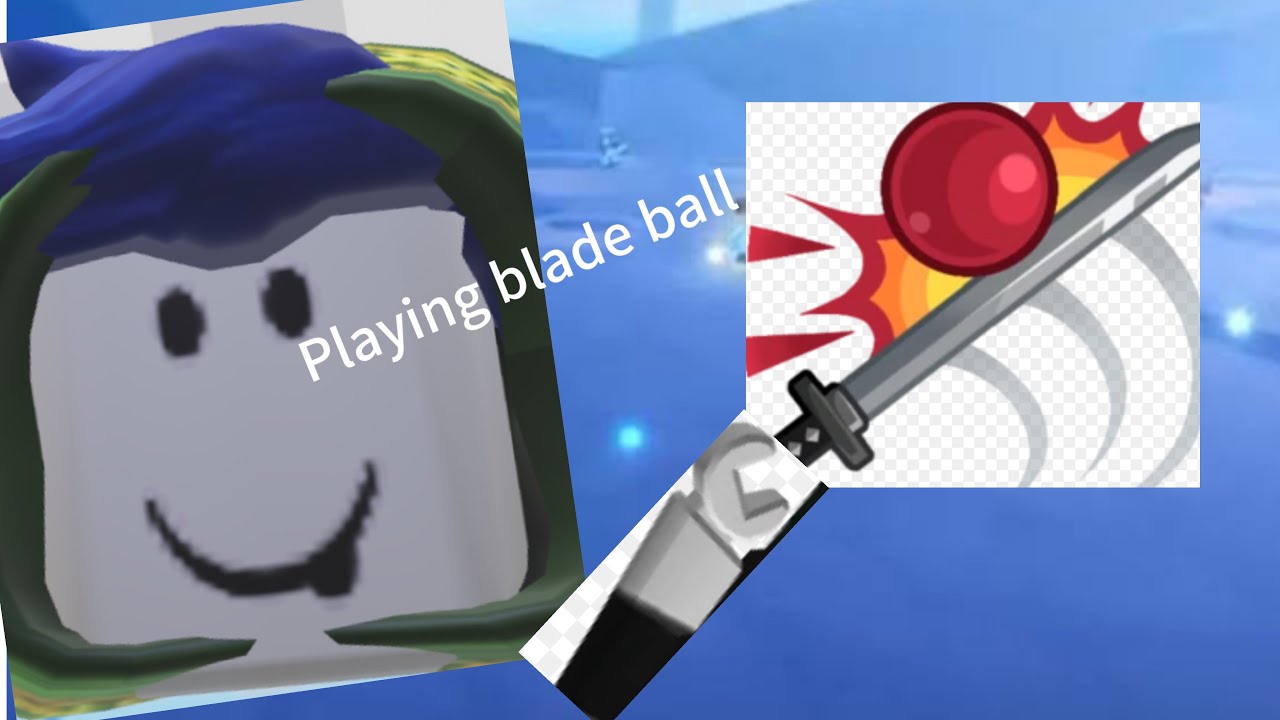 Playing blade ball 😜😜 - YouTube