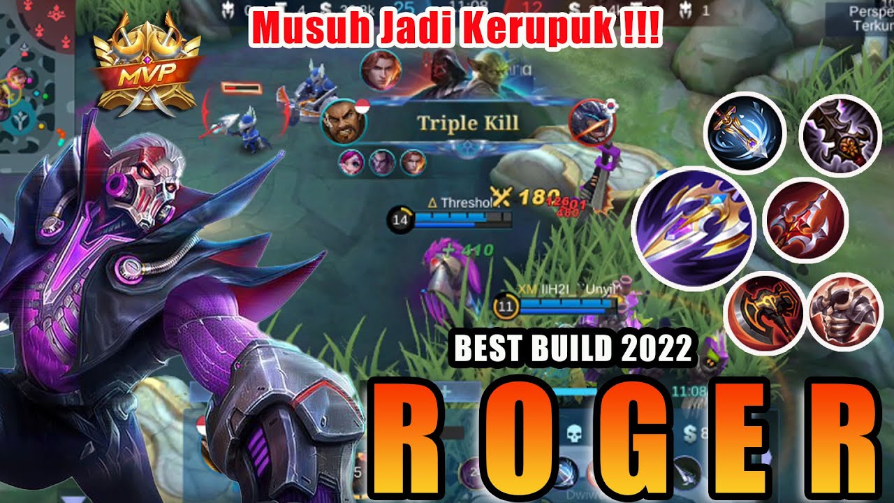 ROGER TOP 1 GLOBAL GAMEPLAY | ROGER BUILD TERSAKIT DAN TERKUAT 2022 ...