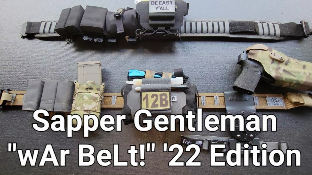 Sapper Gentleman War Belt - '22 Edition - YouTube
