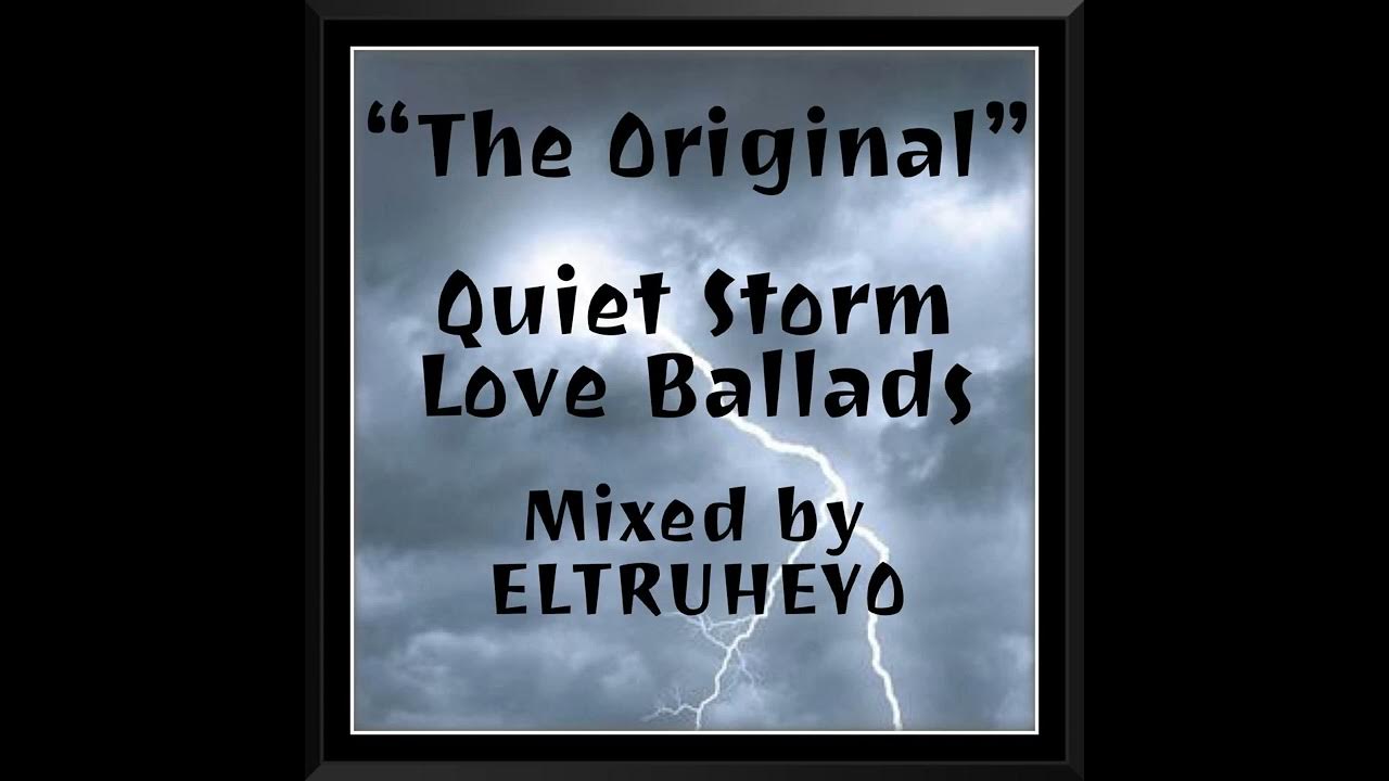 The Original Randb Quiet Storm Love Ballads Mixed Youtube