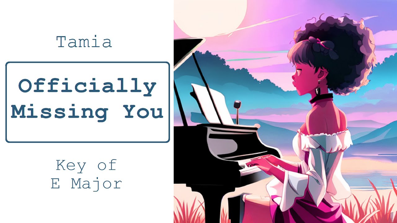 Officially Missing You (Lower Key) in E Major - Piano Karaoke - YouTube