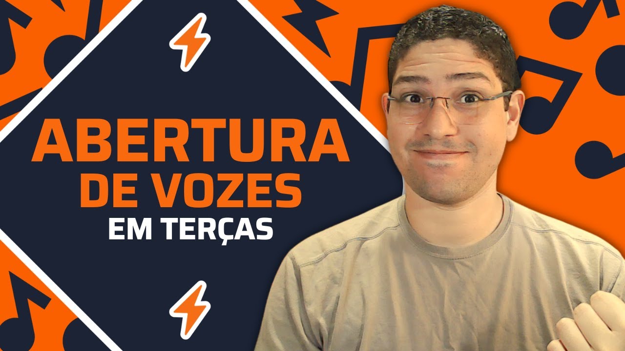 Abertura de vozes em terças: como aplicar em coros e grupos vocais ...
