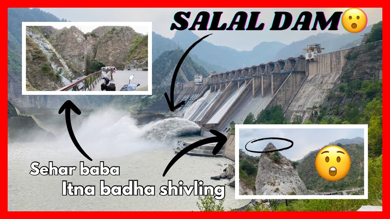 SALAL DAM:- Salal dam beauty😍|| Sehar baba waterfall || Reasi || Chenab ...