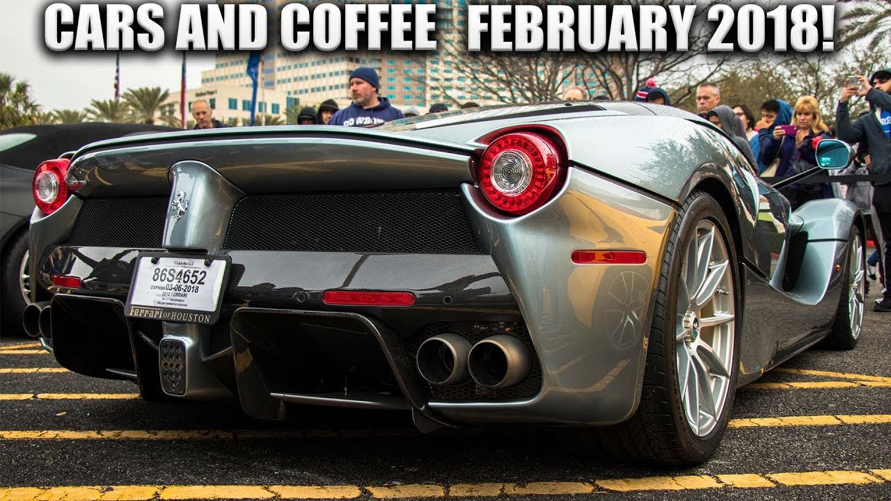 Houston Cars and Coffee February 2017! - Ferrari LaFerrari, Ford GT ...