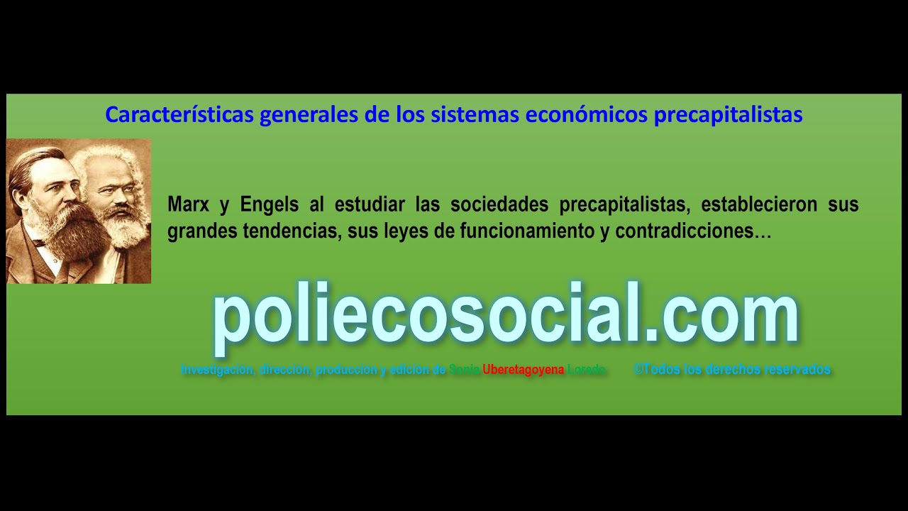 Características generales de los sistemas económicos precapitalistas ...