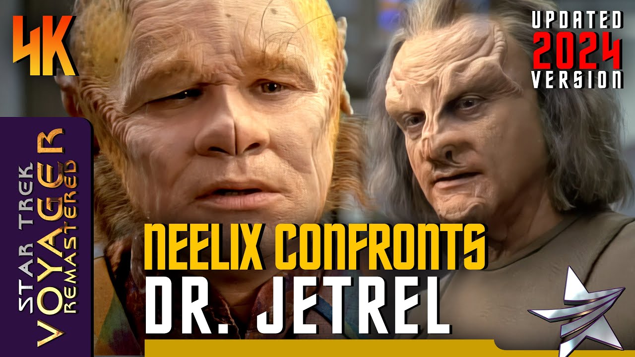 Neelix confronts Dr. Jetrel (Version 2024) 4K 🖖 Star Trek Voyager ...