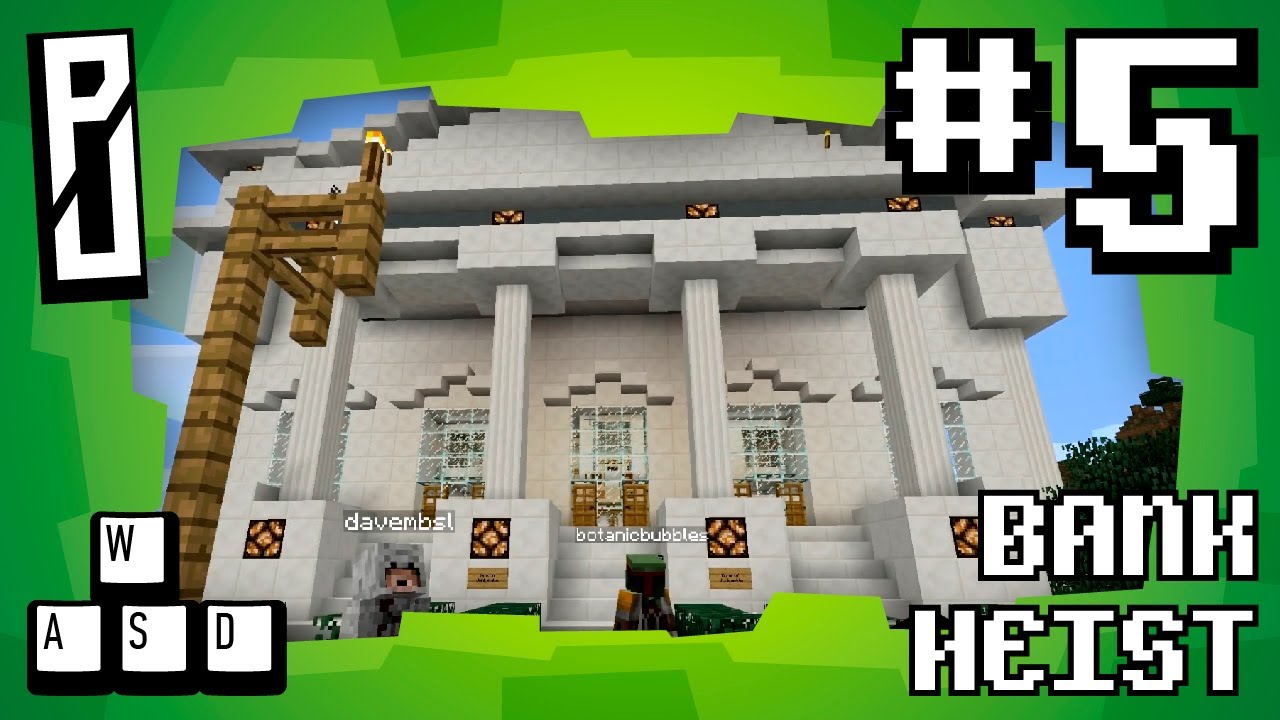 Minecraft Ep. 5 - Bank Heist - YouTube