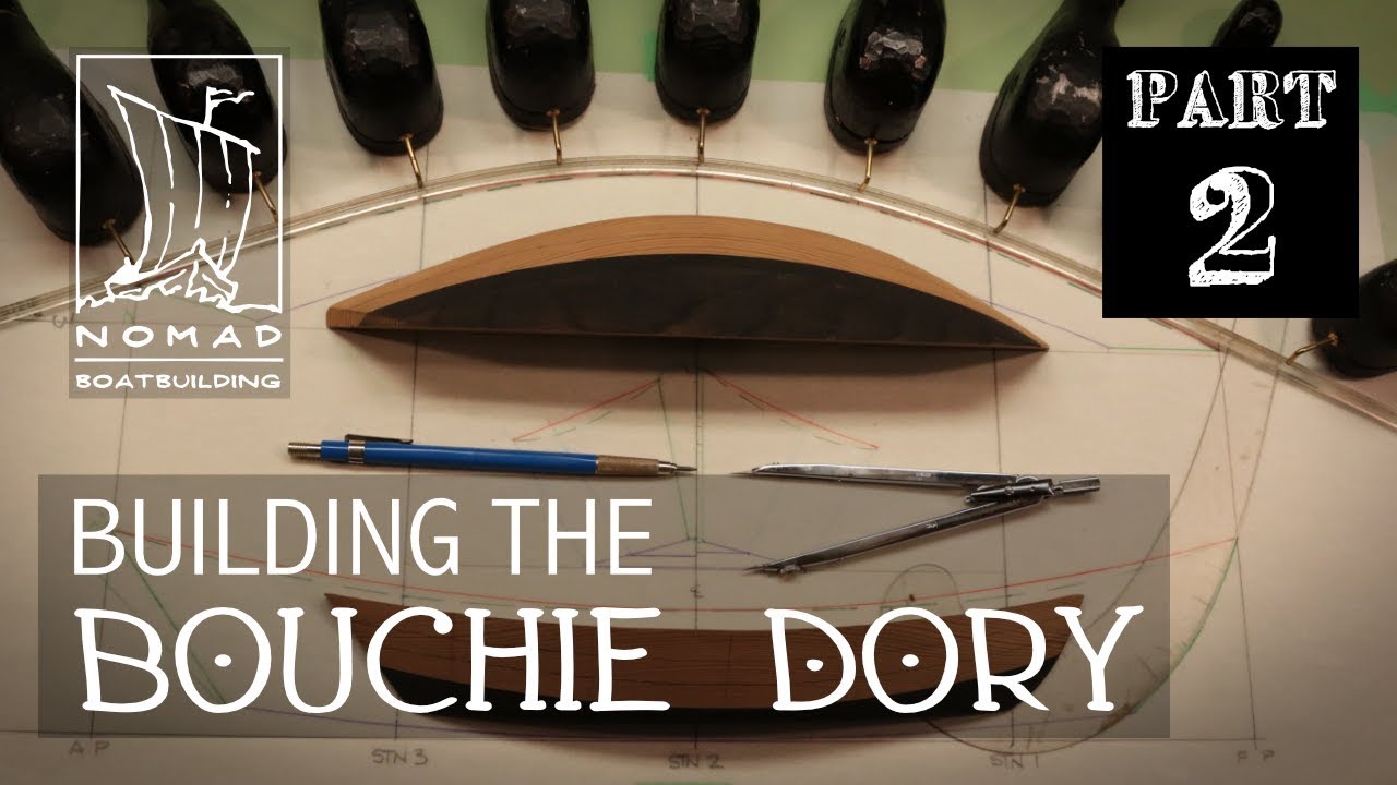Building the Bouchie Dory Part 2 - Designing the dory part 2 - YouTube