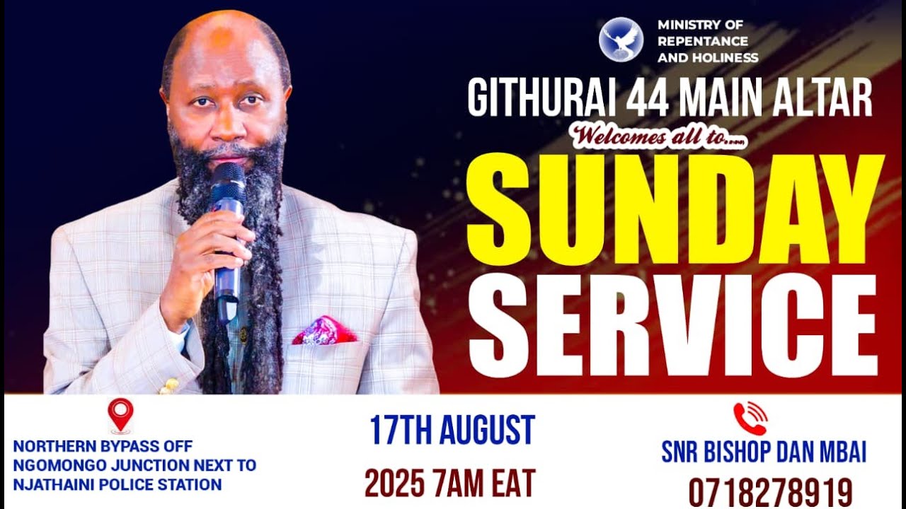 GITHURAI 44 MAIN ALTAR | SUNDAY SERVICE | 17TH AUGUST 2025 - YouTube