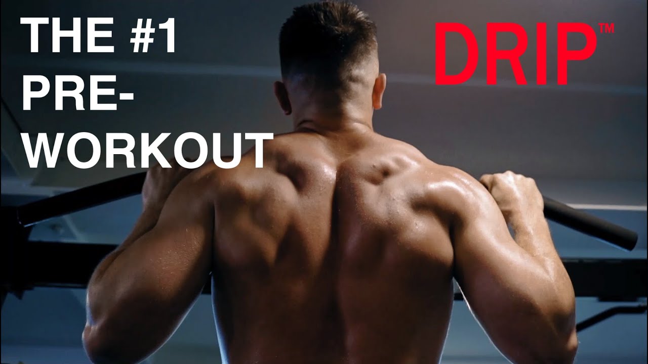 DRIP | The #1 Pre-Workout Supplement - YouTube