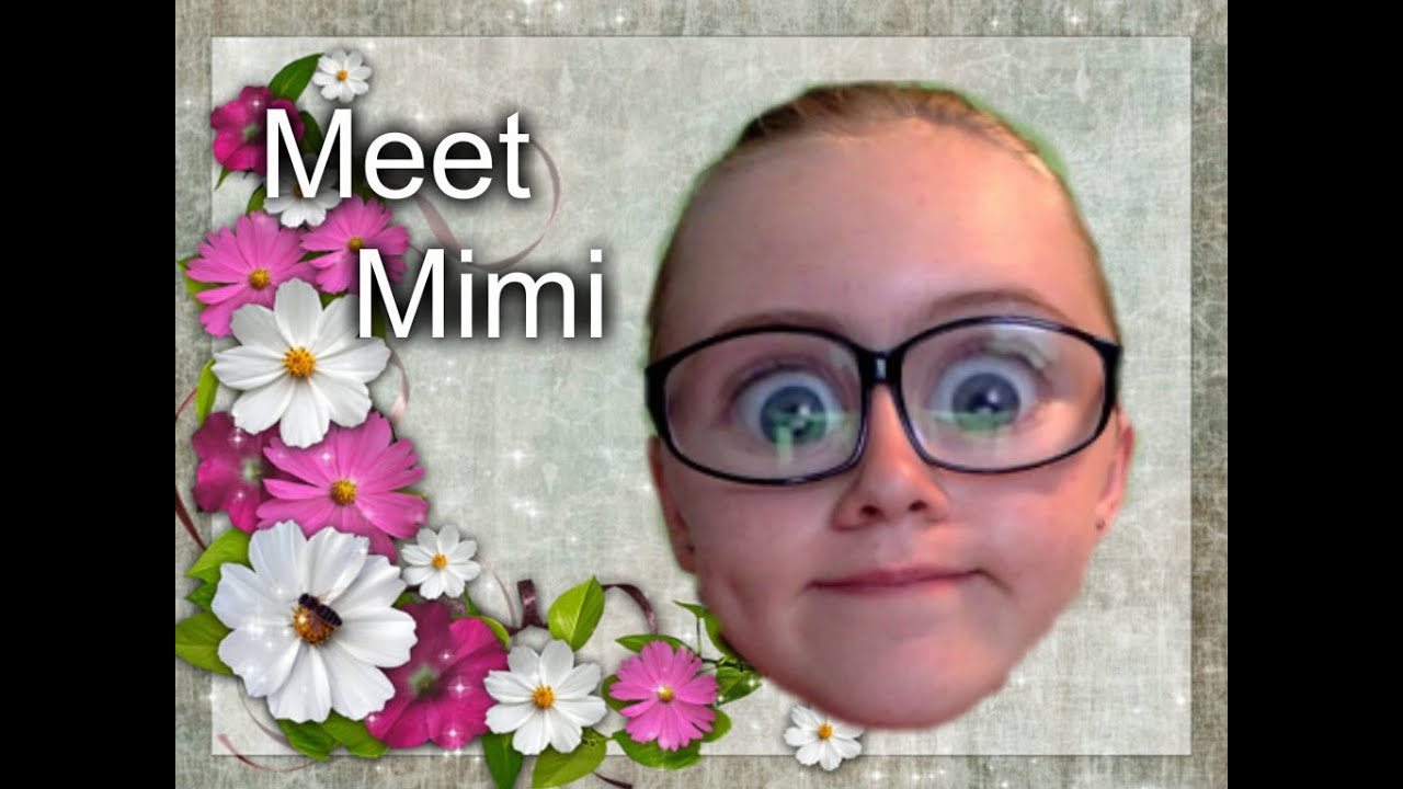 Meet Mimi - YouTube