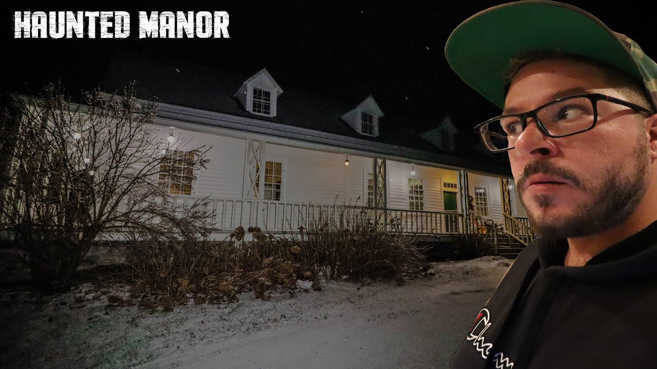 HAUNTED HISTORIC MANOR OF CANADA (PARANORMAL ACTIVITY CAUGHT ON CAMERA ...