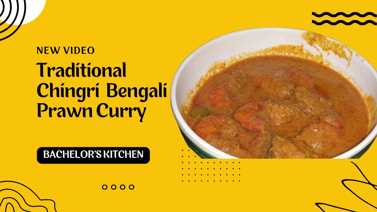 Traditional Chingri Bengali Prawn Curry || How to Make Chingri Malai ...