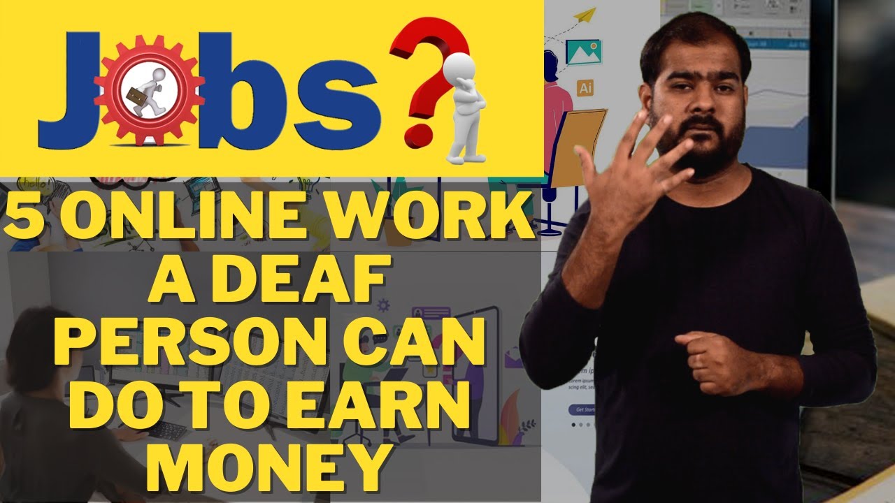 5 online work a deaf person can do to earn money - YouTube