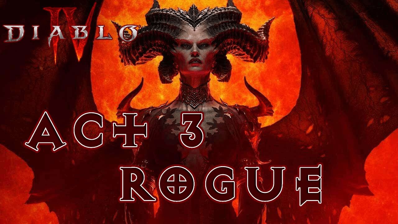 Diablo 4 | Act 3 - Story Ending | Rogue - YouTube