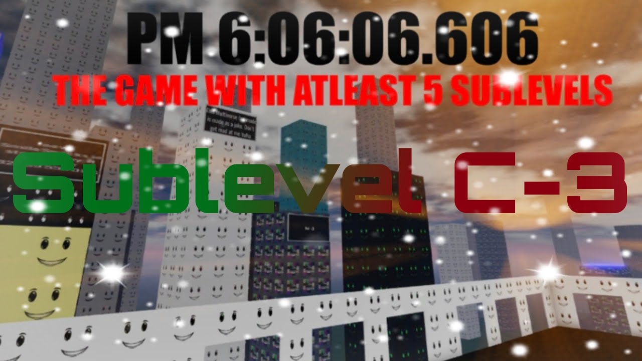 PM 6:06:06.606: Sublevel C-3 - YouTube