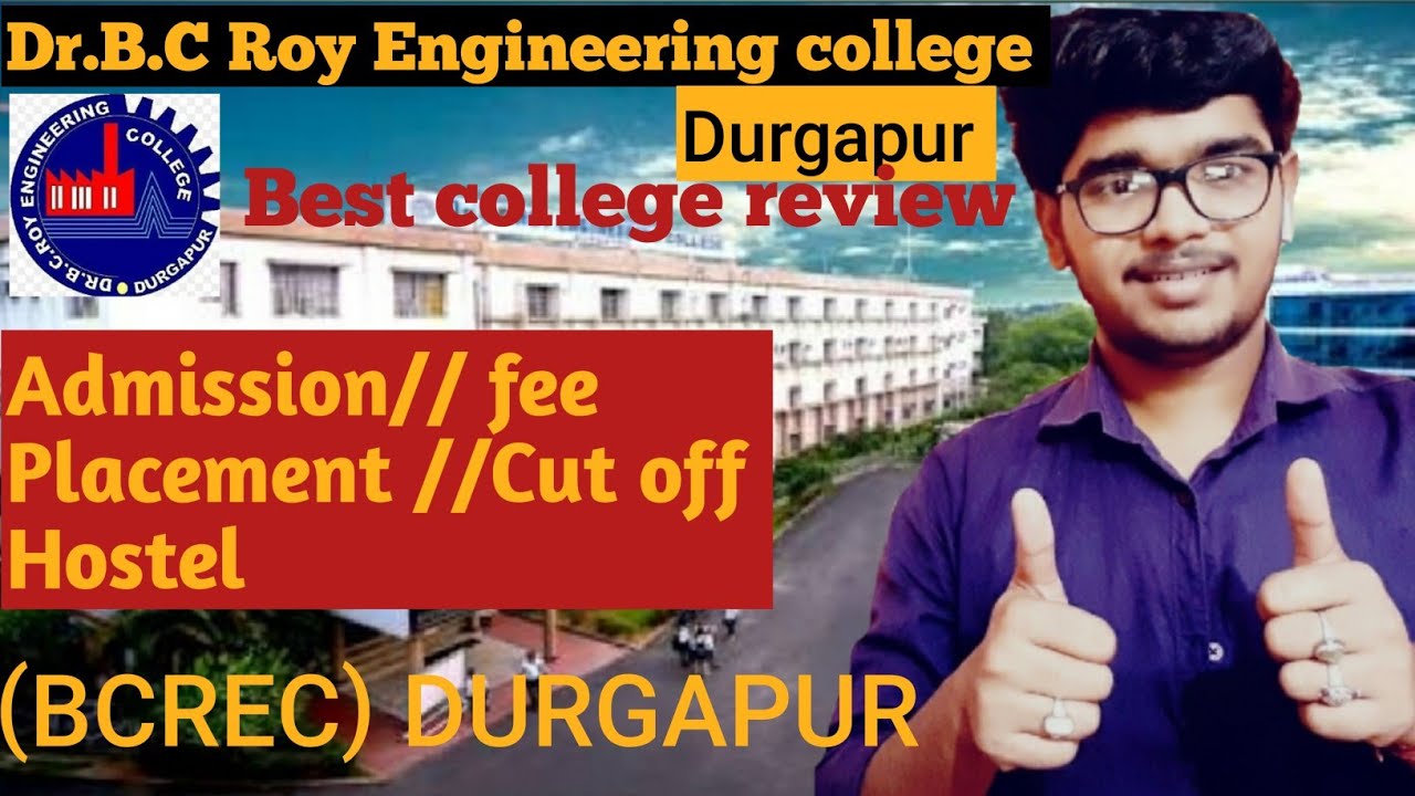 Dr.B.C Roy engineering college(BCREC)Durgapur admission fee placement ...