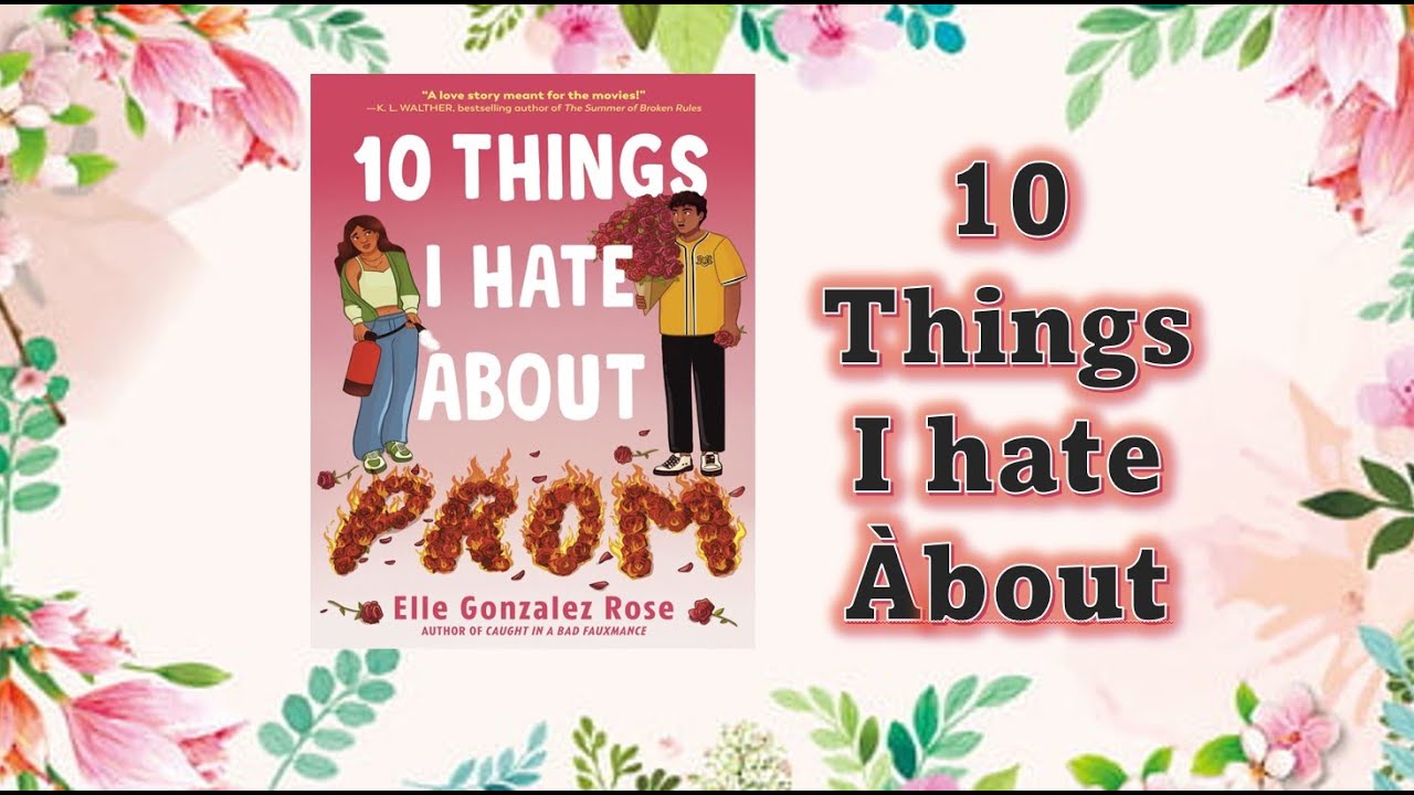 10 Things I Hate About Prom - chapter 01 - YouTube