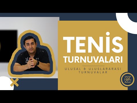 TENİS TURNUVALARI | ULUSAL & ULUSLARARASI TURNUVALAR