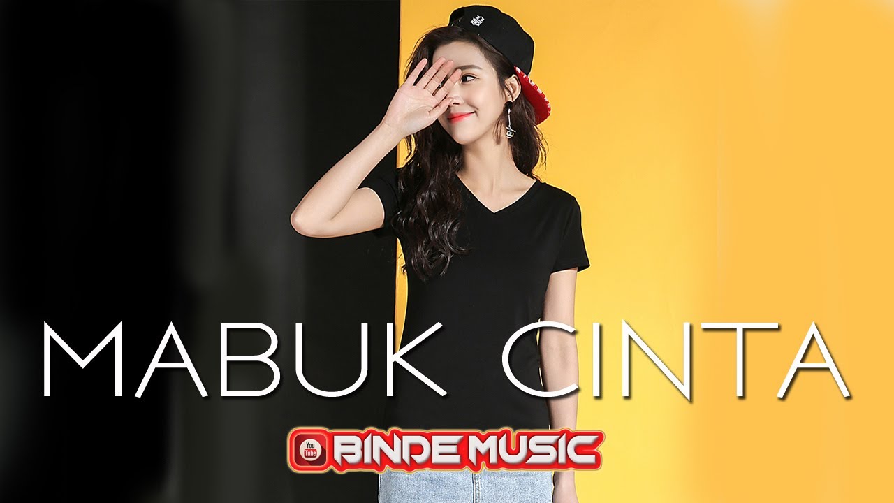 MABUK CINTA - Hip Hop Dangdut - YouTube